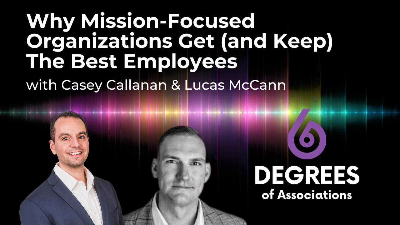 Why Mission-Focused Organizations Get (and Keep) The Best Employees ...